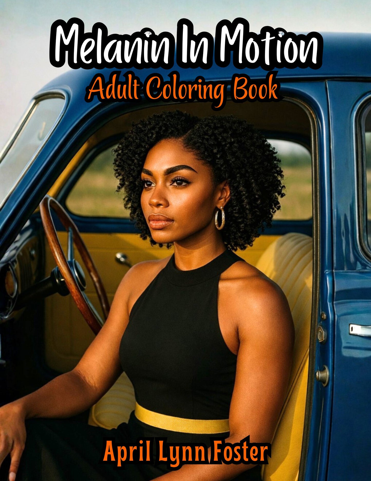 Melanin In Motion Adult Coloring Book – Lynn's Creations